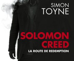 Solomon Creed, La route de Redemption – Daily Passions