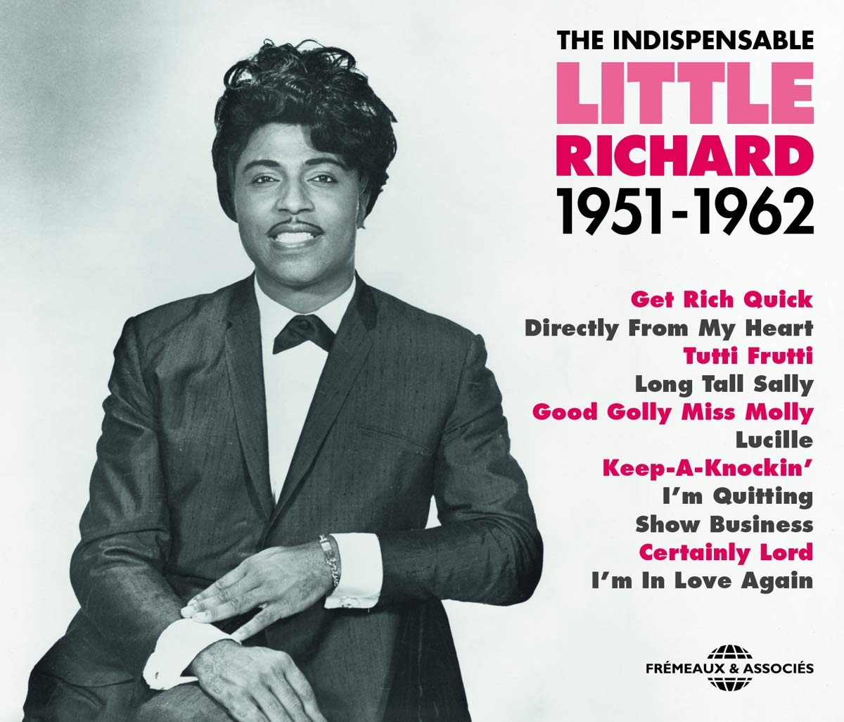 The indispensable Little Richard 1951-1962 – Daily Passions
