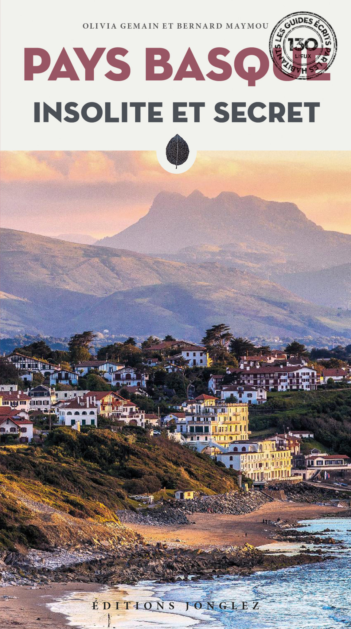 Pays Basque insolite et secret – Daily Passions